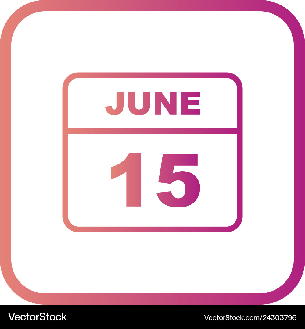 June 15th date on a single day calendar Royalty Free Vector