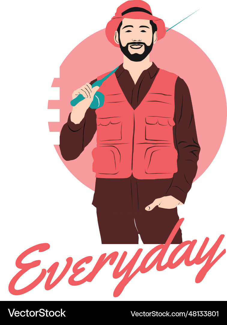 Fishing everyday the best angler Royalty Free Vector Image