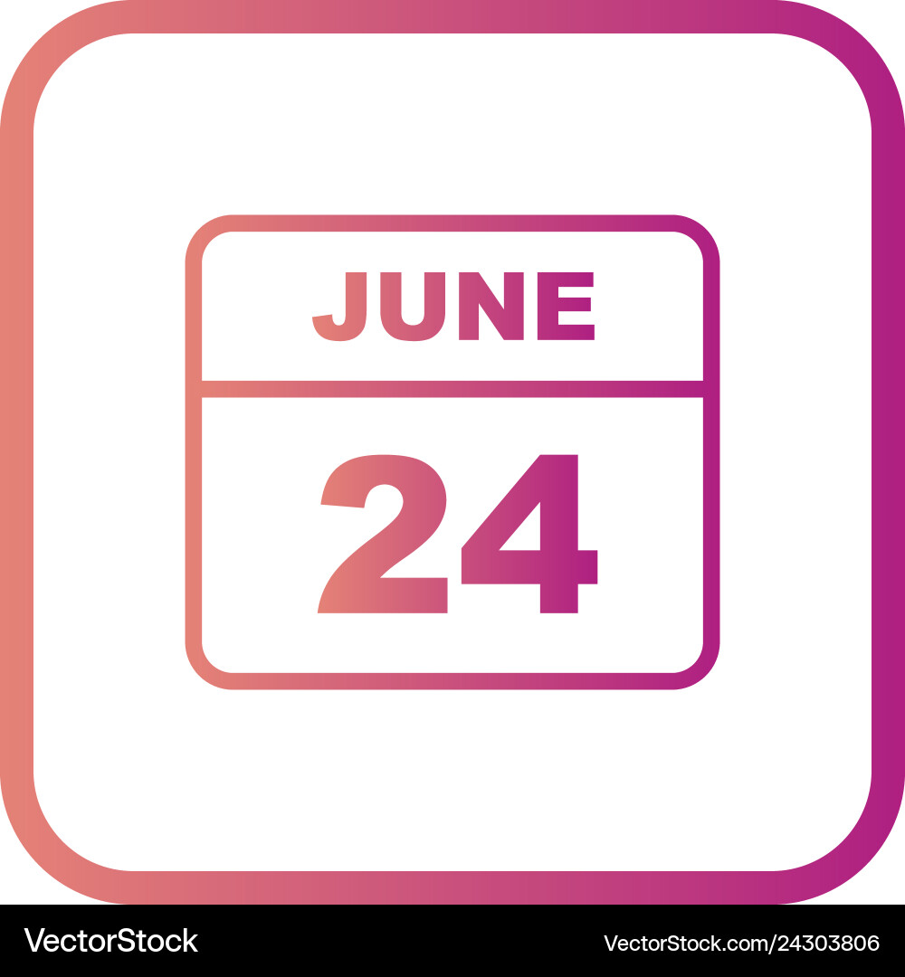 June 24th date on a single day calendar Royalty Free Vector