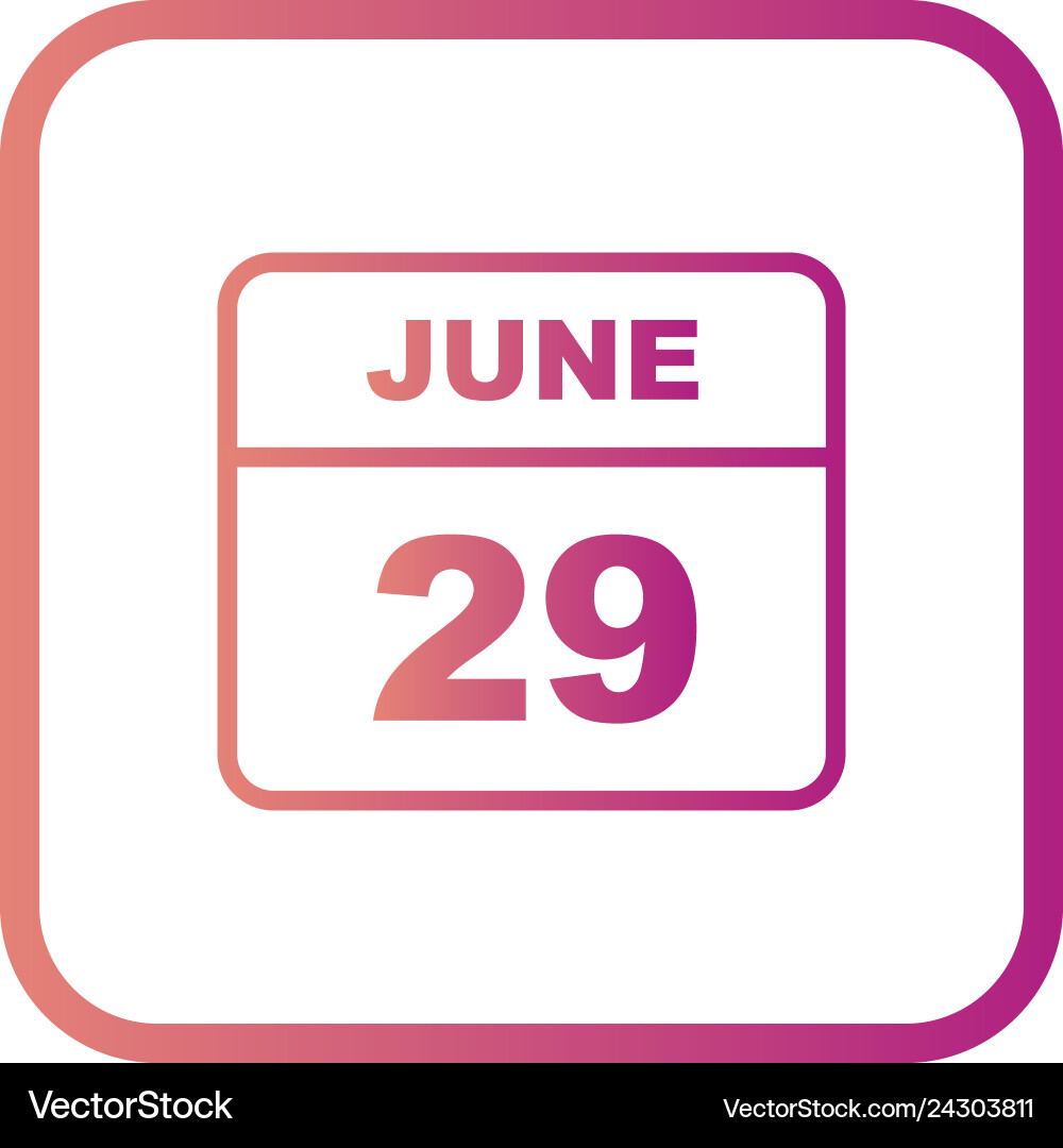 June 29th date on a single day calendar Royalty Free Vector