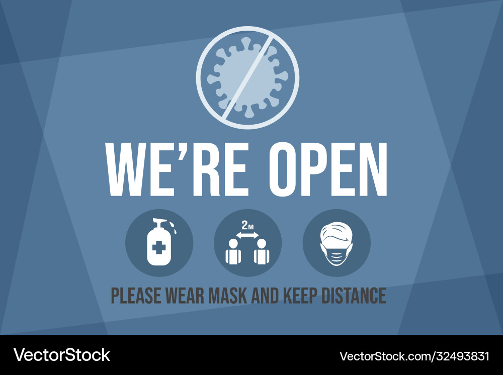 We are open please wear protective face mask and Vector Image