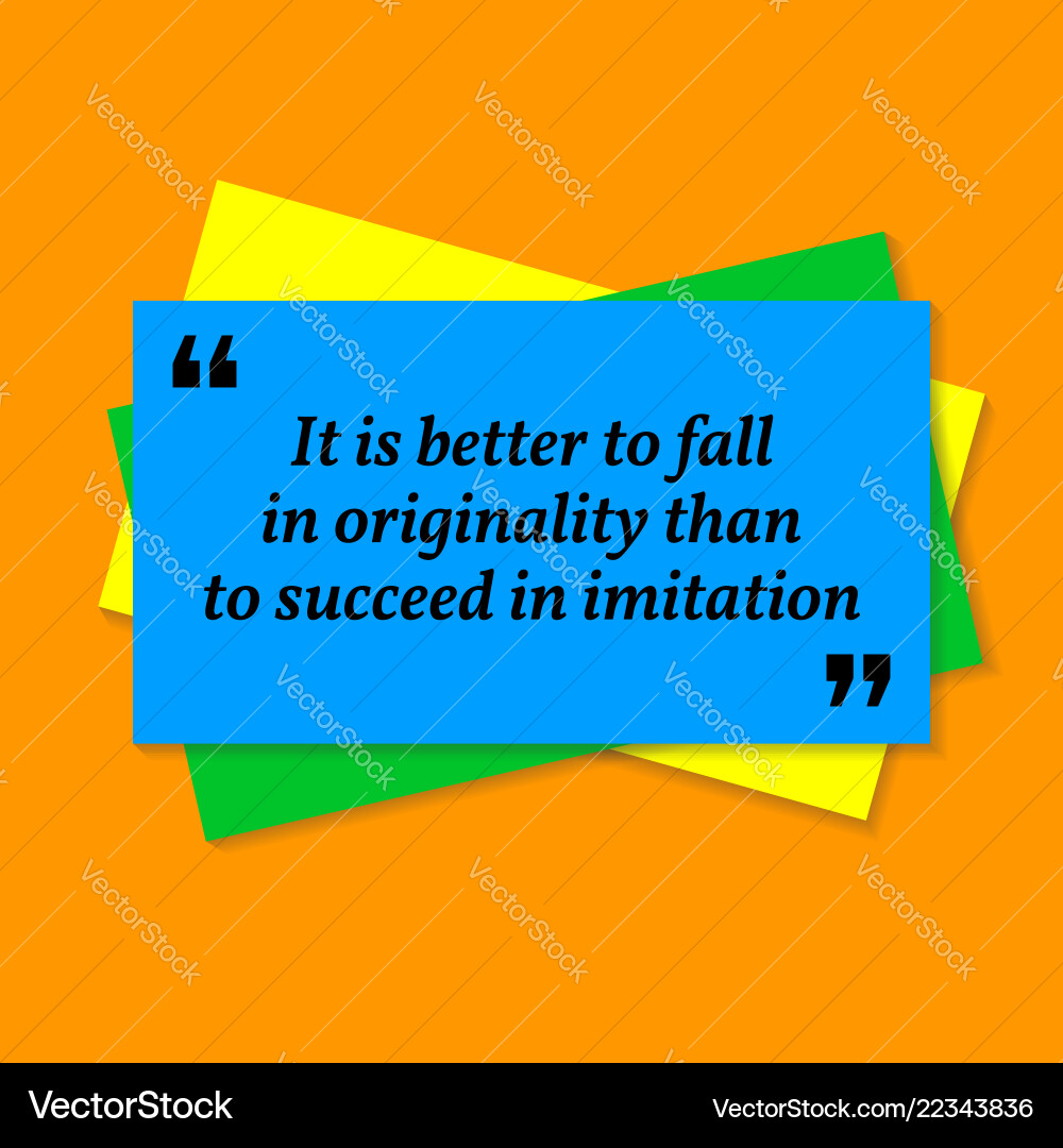 Inspirational motivational quote it is better Vector Image