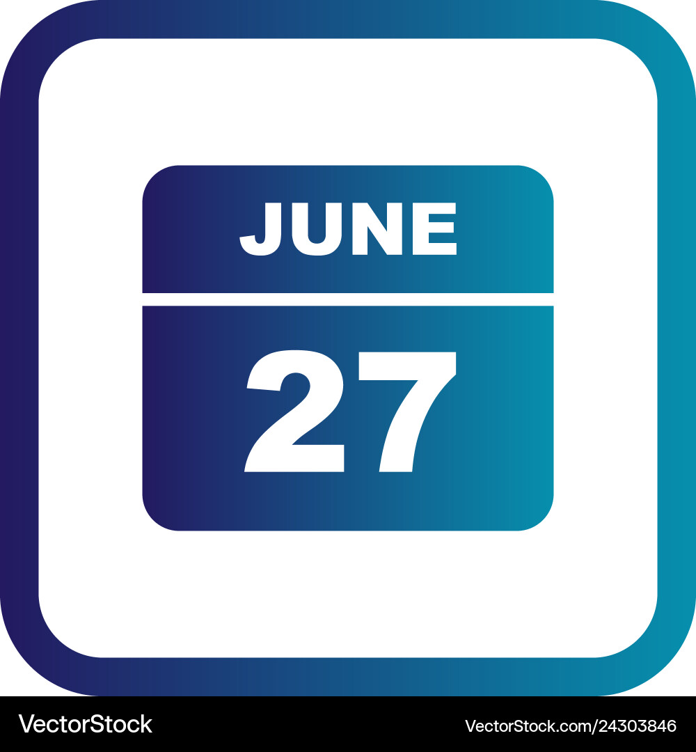 June 27th date on a single day calendar Royalty Free Vector