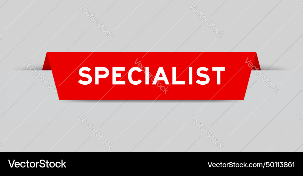 Red color inserted label with word specialist Vector Image