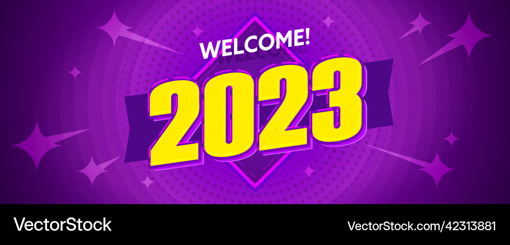 Welcome 2023 greeting banner design Royalty Free Vector