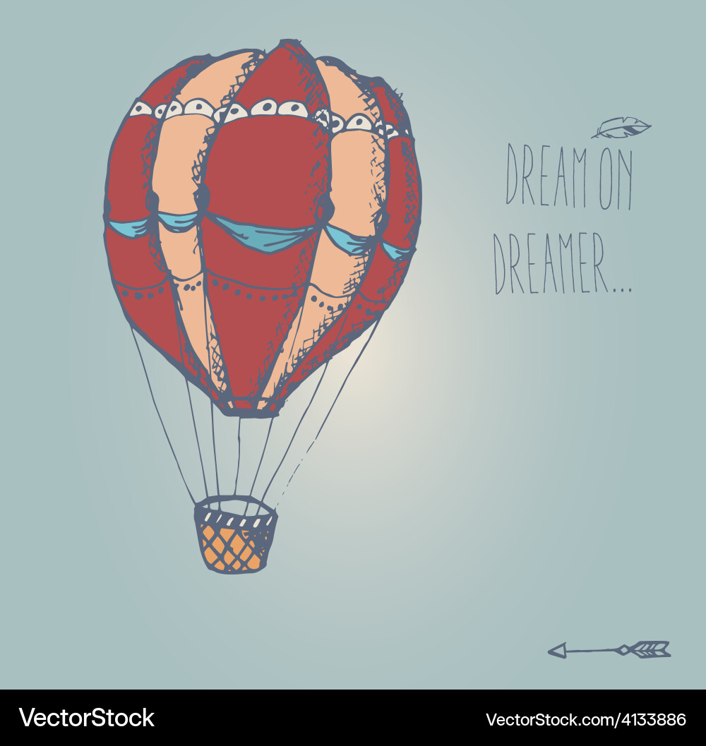 Hand drawn vintage hot air balloon with message Vector Image