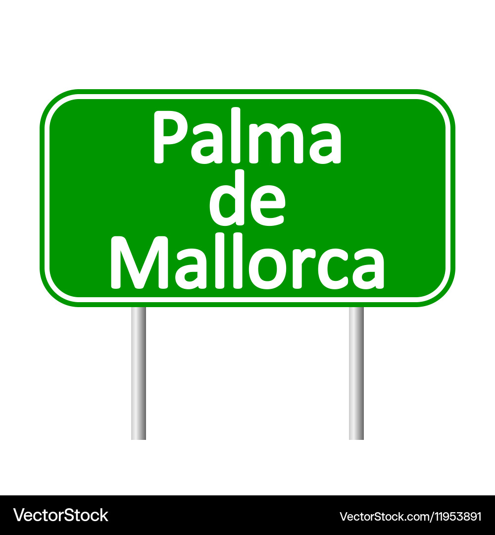 Palma de mallorca road sign Royalty Free Vector Image