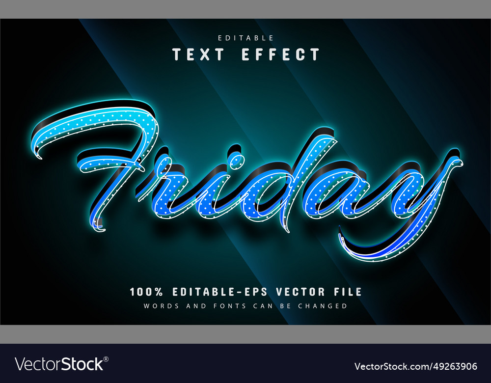 Friday text editable effect Royalty Free Vector Image