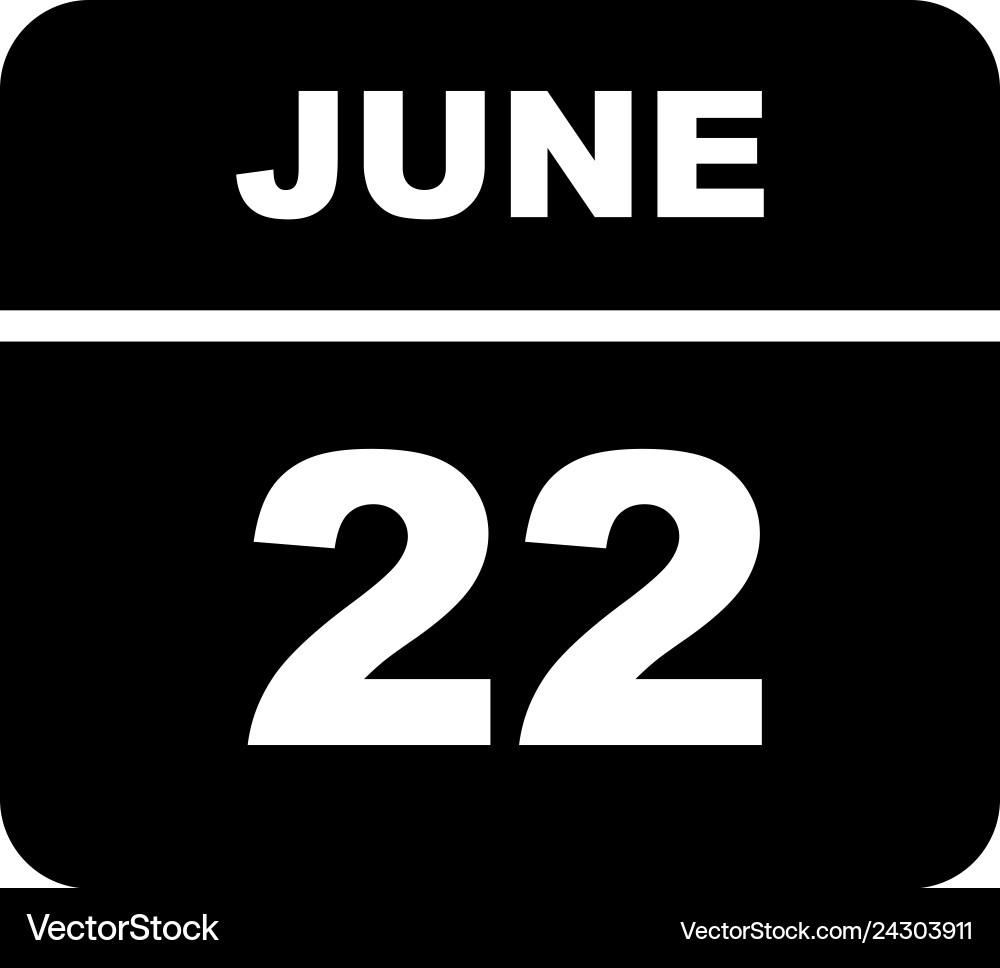 June 22nd date on a single day calendar Royalty Free Vector