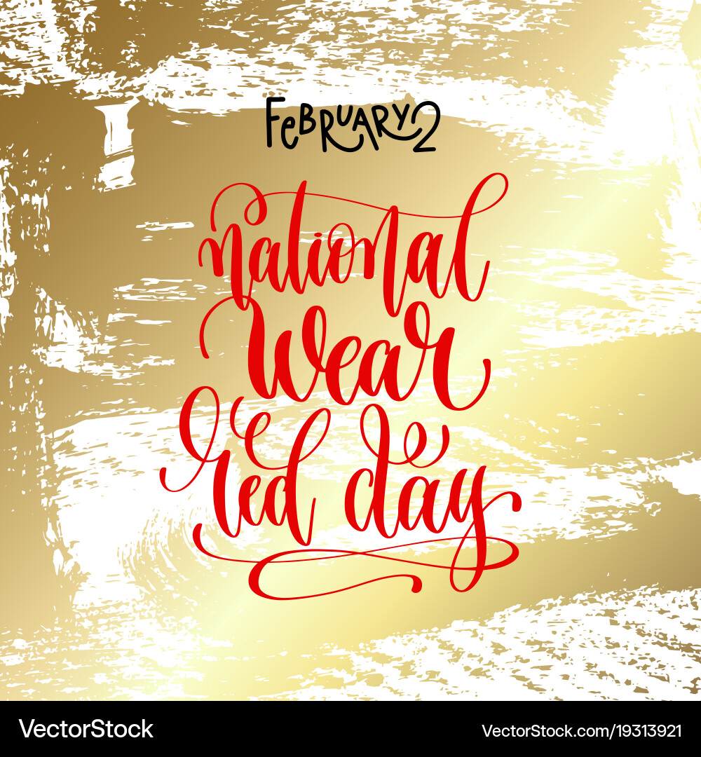 February 2 - national wear red day - hand Vector Image