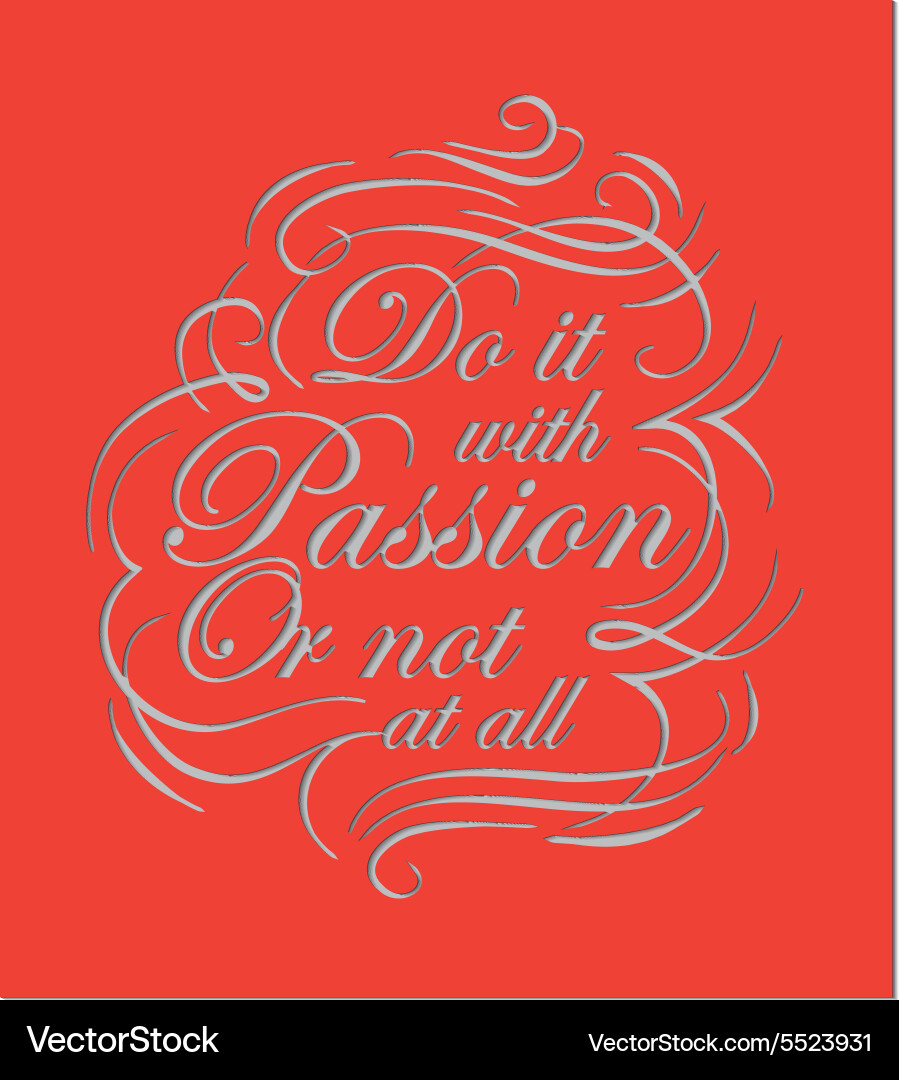 Inspirational and encouraging quote design Vector Image