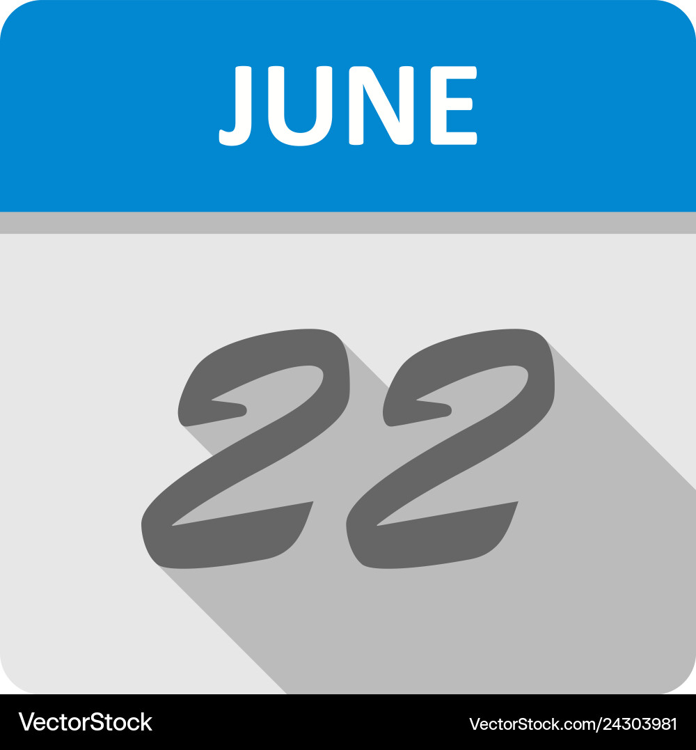 June 22nd date on a single day calendar Royalty Free Vector