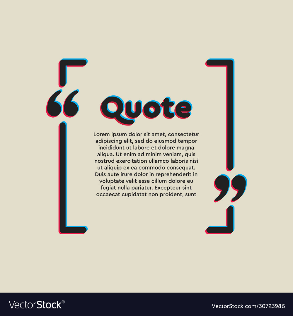 Template a creative quote bracket square Vector Image