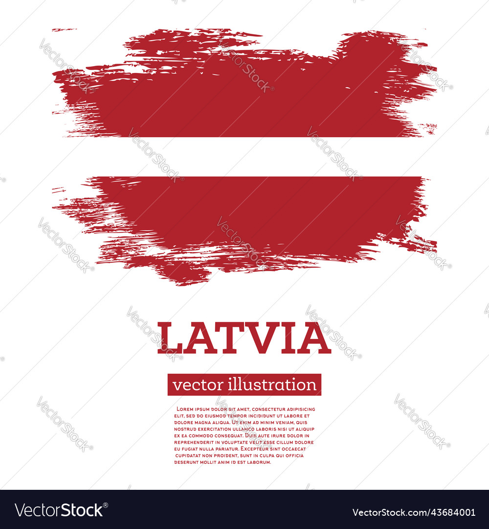Latvia flag with brush strokes independence day Vector Image
