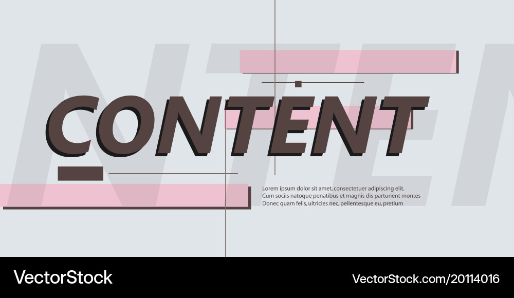 Creative design of the inscription content Vector Image