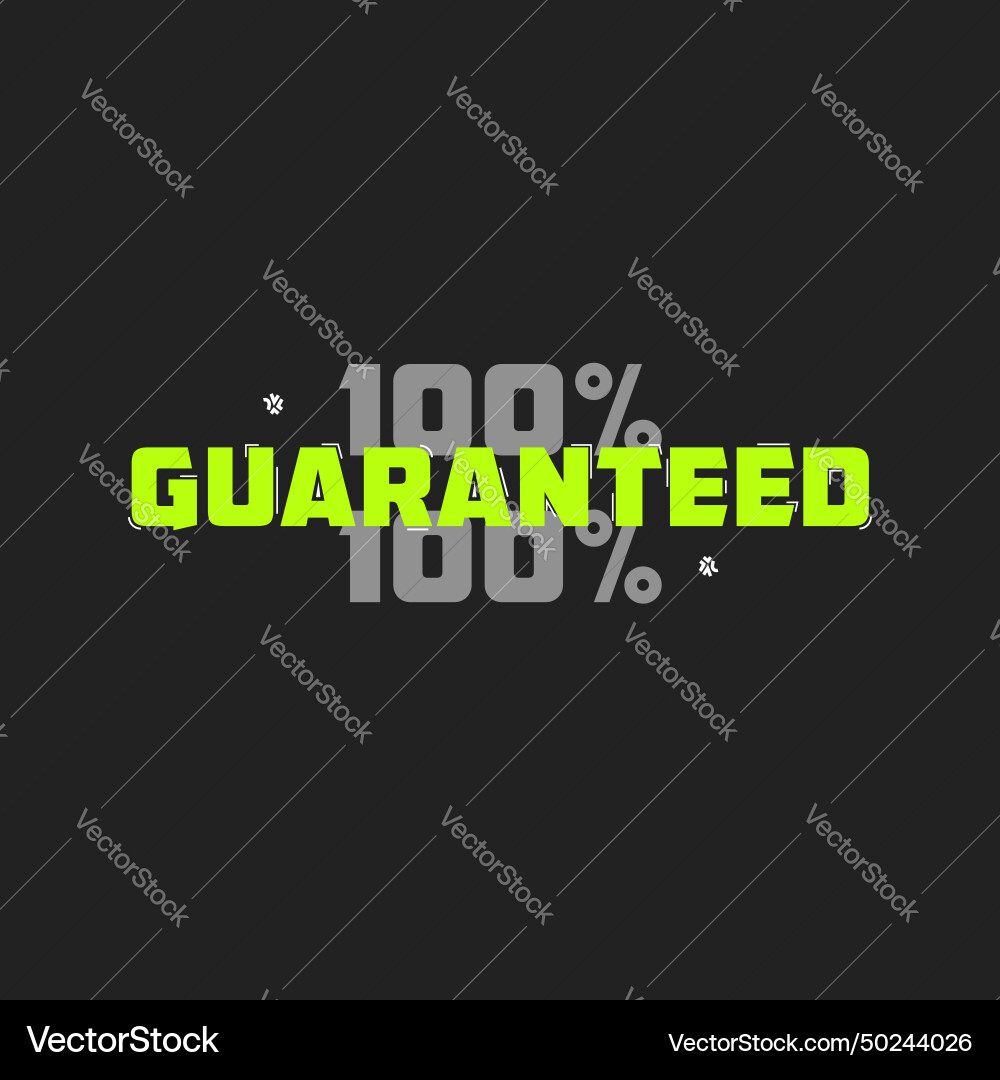 100 percent guaranteed sticker Royalty Free Vector Image