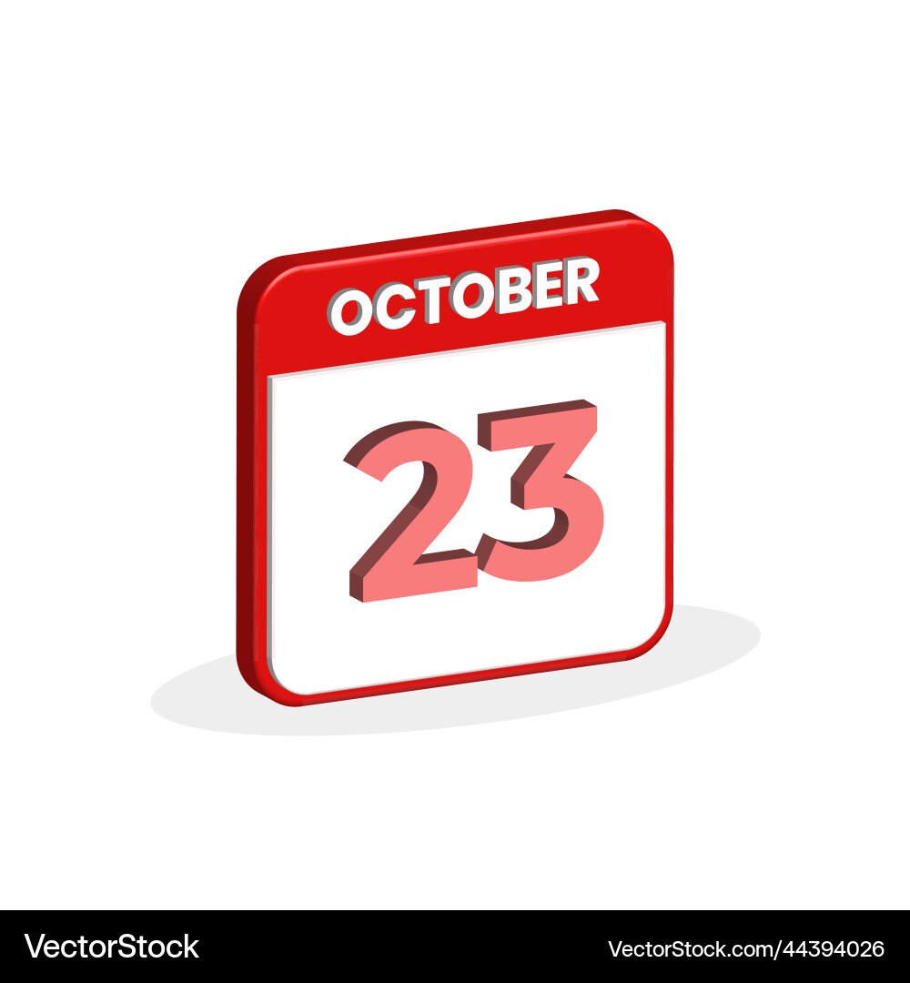 23rd october calendar 3d icon 3d october 23 Vector Image
