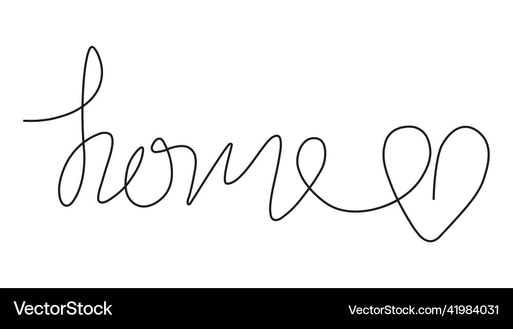 Love home inscription Royalty Free Vector Image