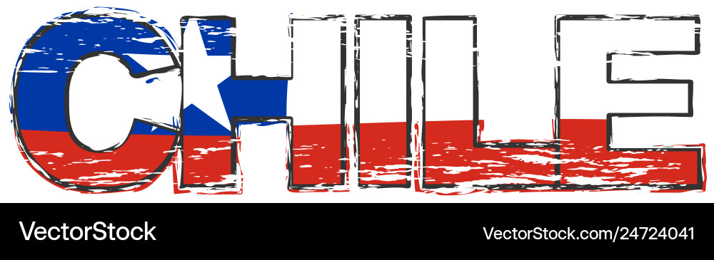 Word chile with chilean national flag under it Vector Image