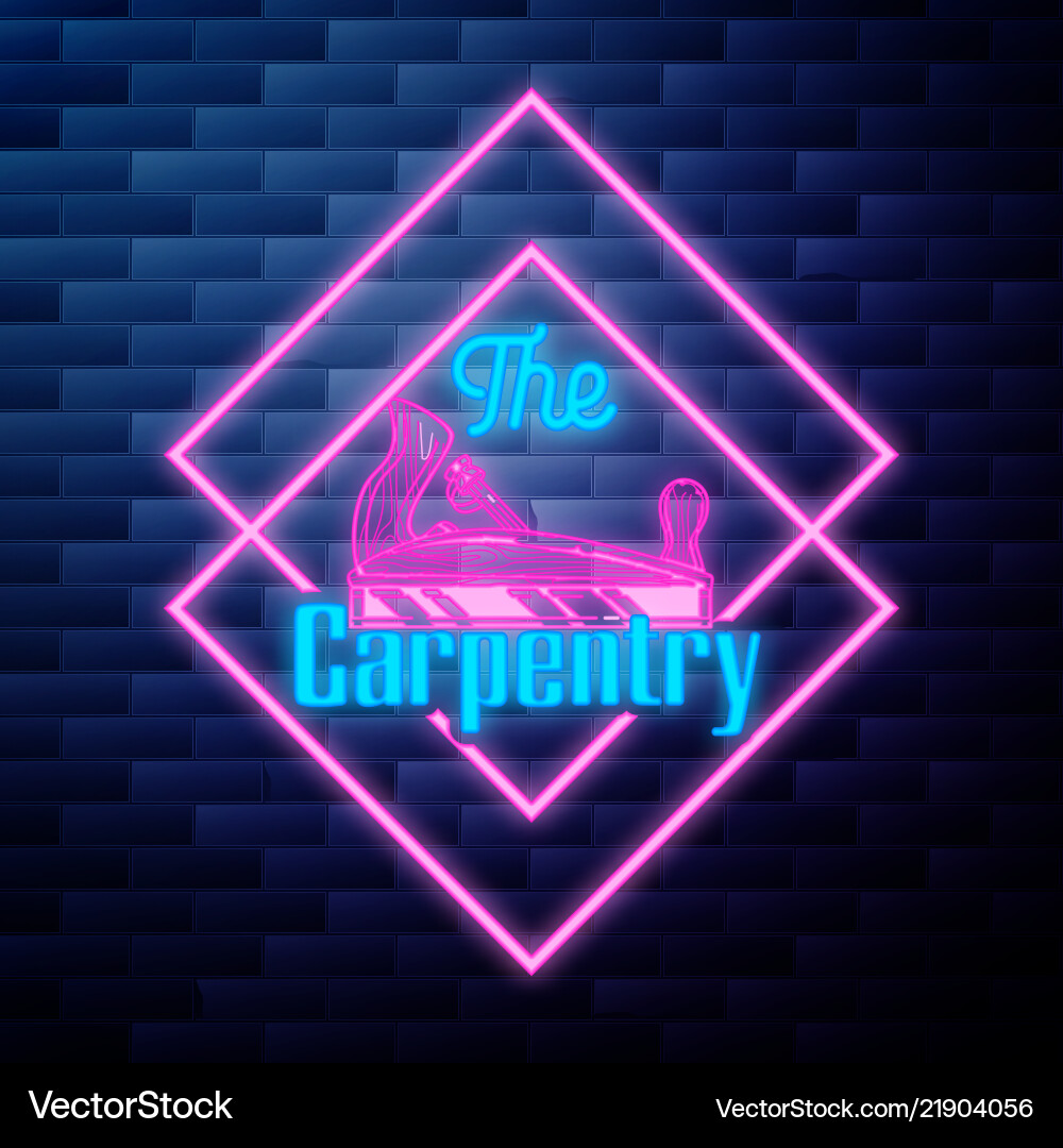 Vintage carpenter emblem glowing neon sign Vector Image