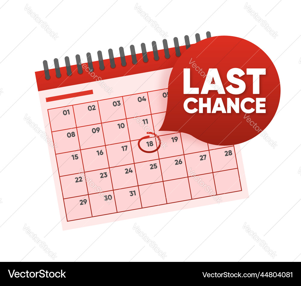 Last chance countdown badge on calendar time Vector Image