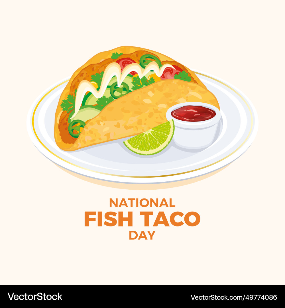 National fish taco day poster Royalty Free Vector Image