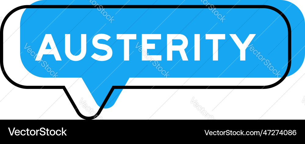 Speech banner and blue shade with word austerity Vector Image