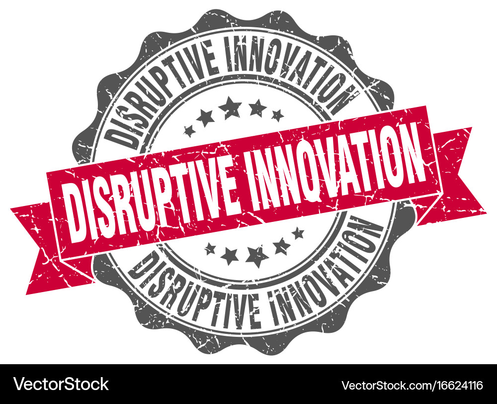 Disruptive innovation stamp sign seal Royalty Free Vector