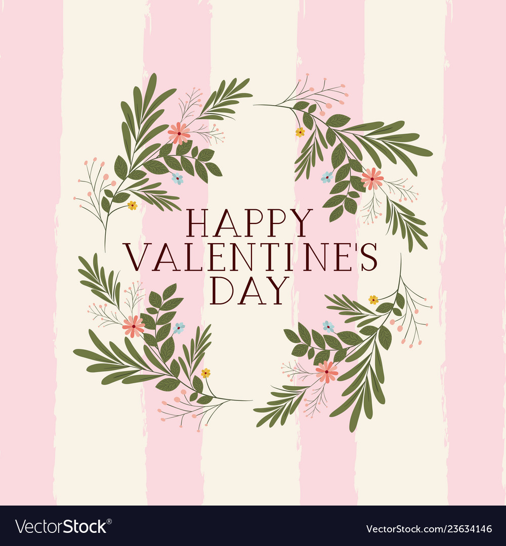 Happy valentines day card with floral crown Vector Image