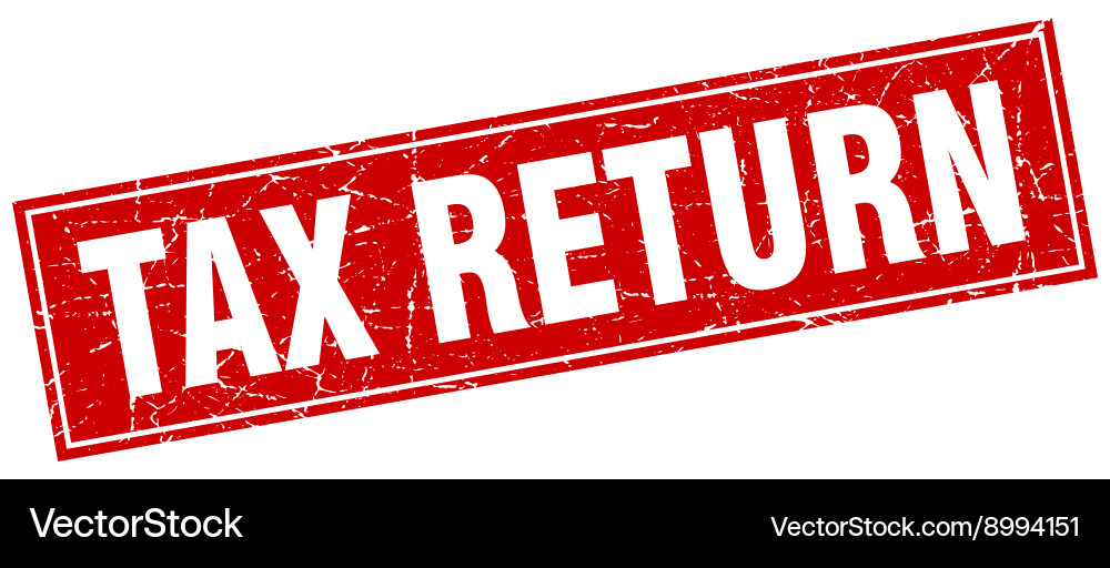 Tax return red square grunge stamp on white Vector Image