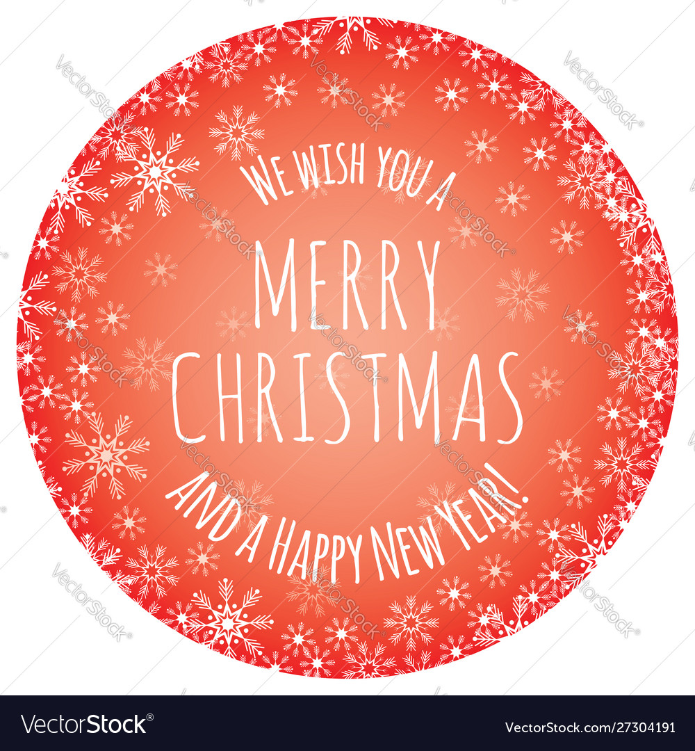 We wish you a merry christmas and a happy new year