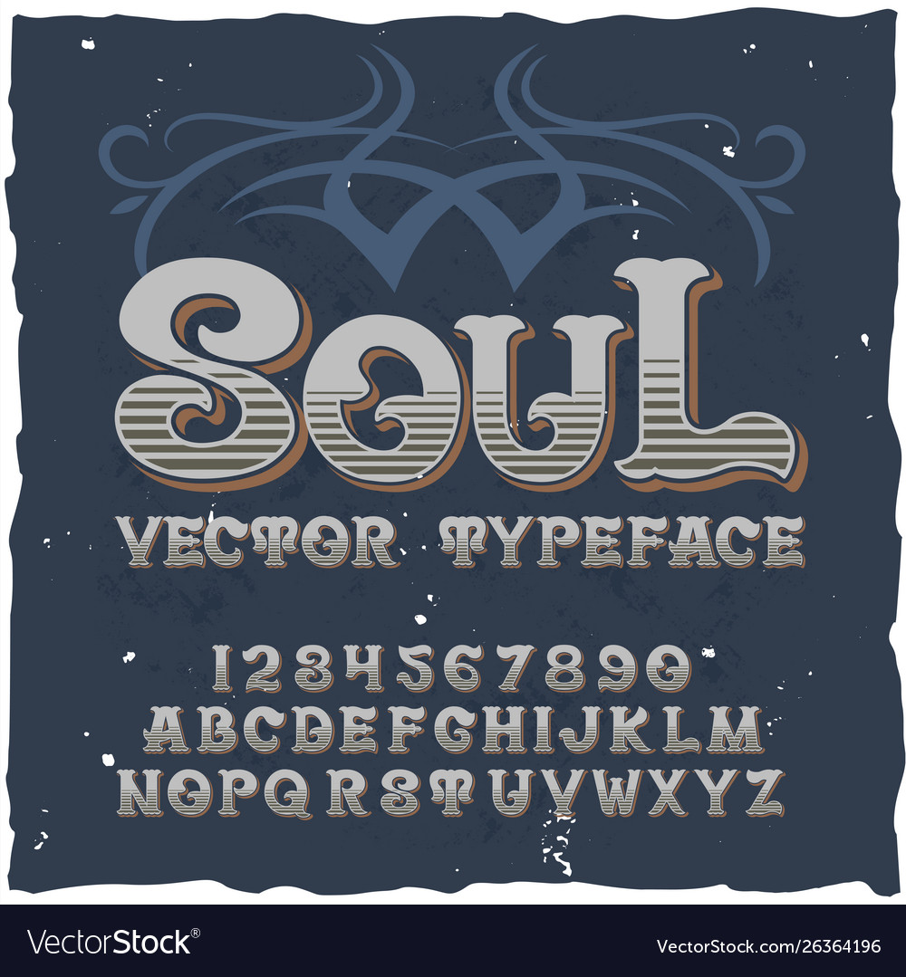 Original Label Typeface Named Soul Royalty Free Vector Image original-label-typeface-named-soul-royalty-free-vector-image