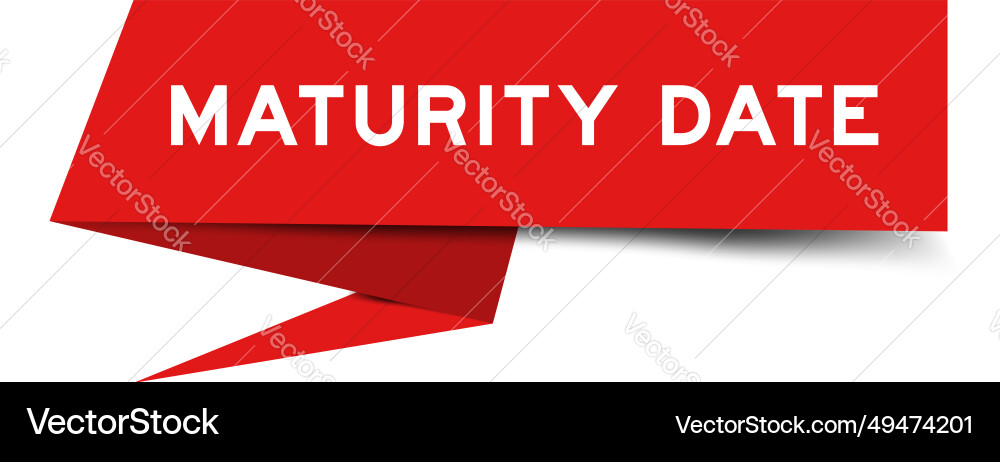 Red color speech banner with word maturity date Vector Image