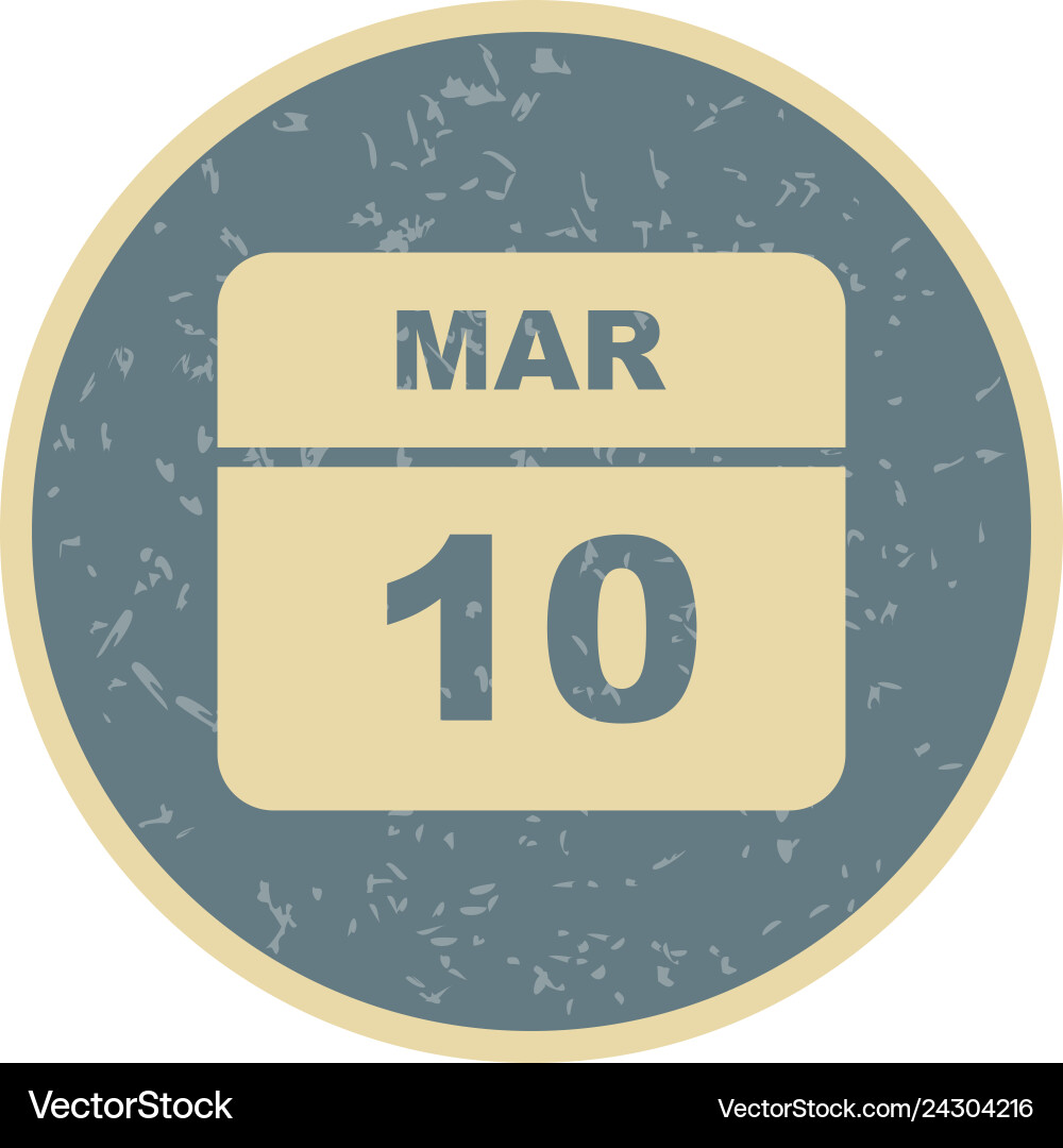 March 10th date on a single day calendar Vector Image