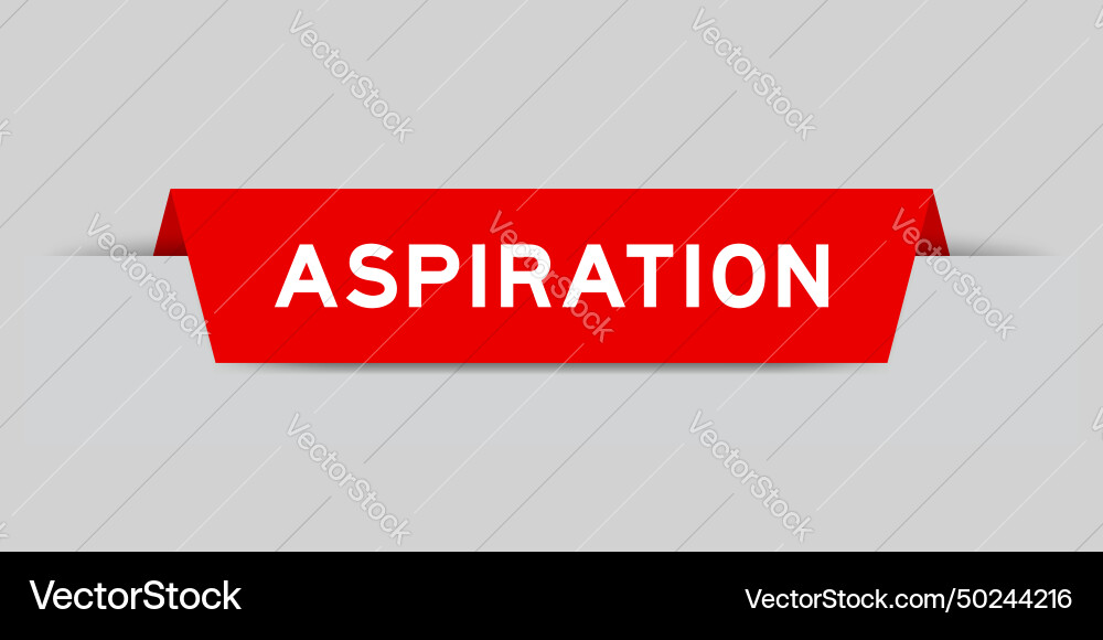 Red color inserted label with word aspriation Vector Image