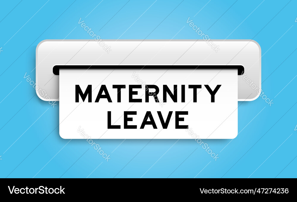 White coupon banner with word maternity leave Vector Image
