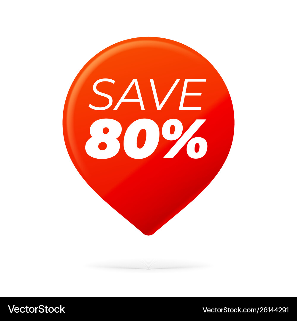 Red pin on white background save 80 percent Vector Image