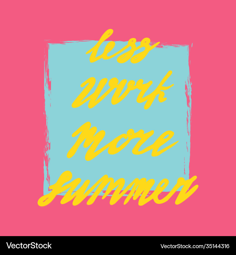 Bright summer card with hand drawn quote label Vector Image