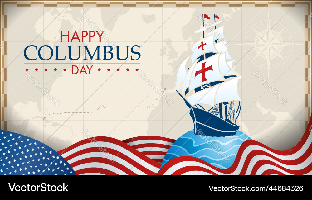Happy columbus day greeting card Royalty Free Vector Image