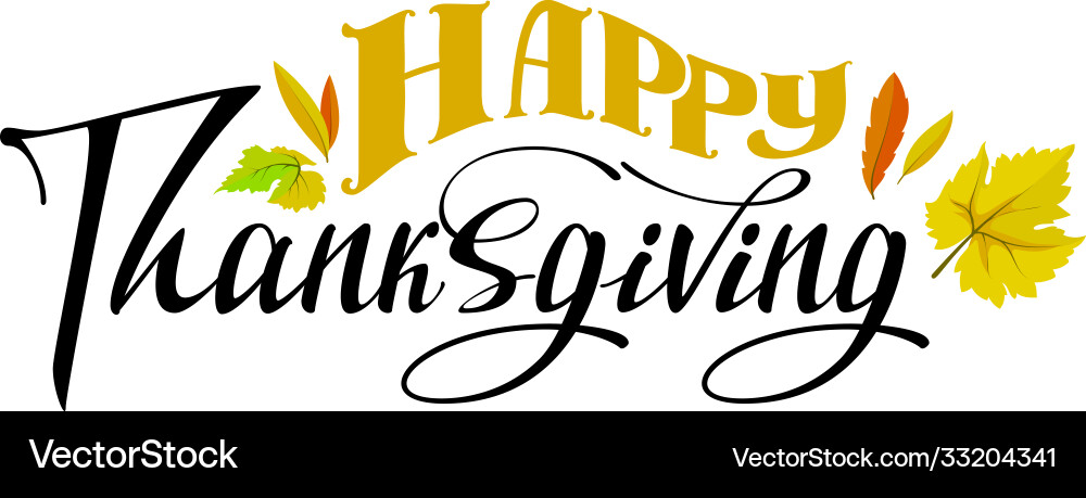 Happy thanksgiving text lettering for greeting Vector Image