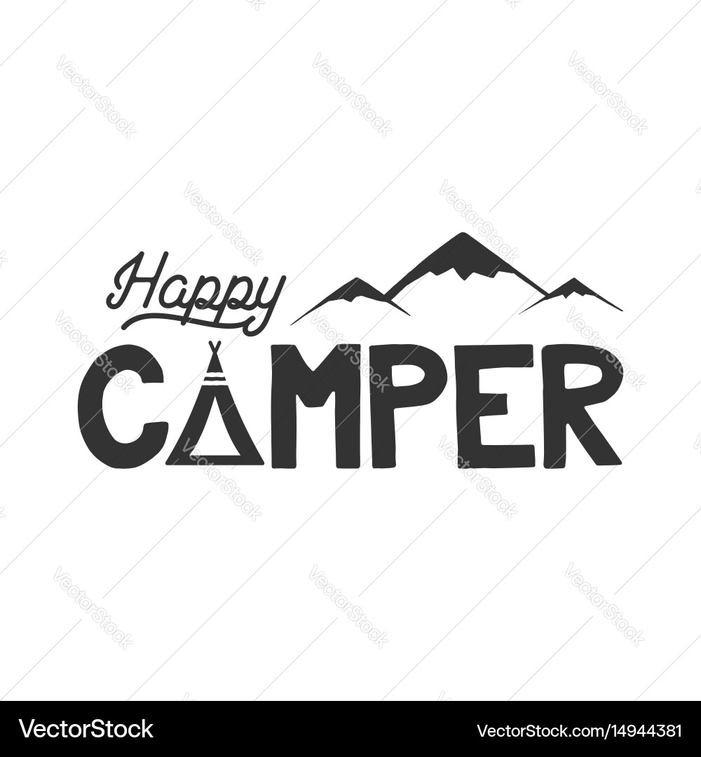 Happy camper poster template tent mountains Vector Image