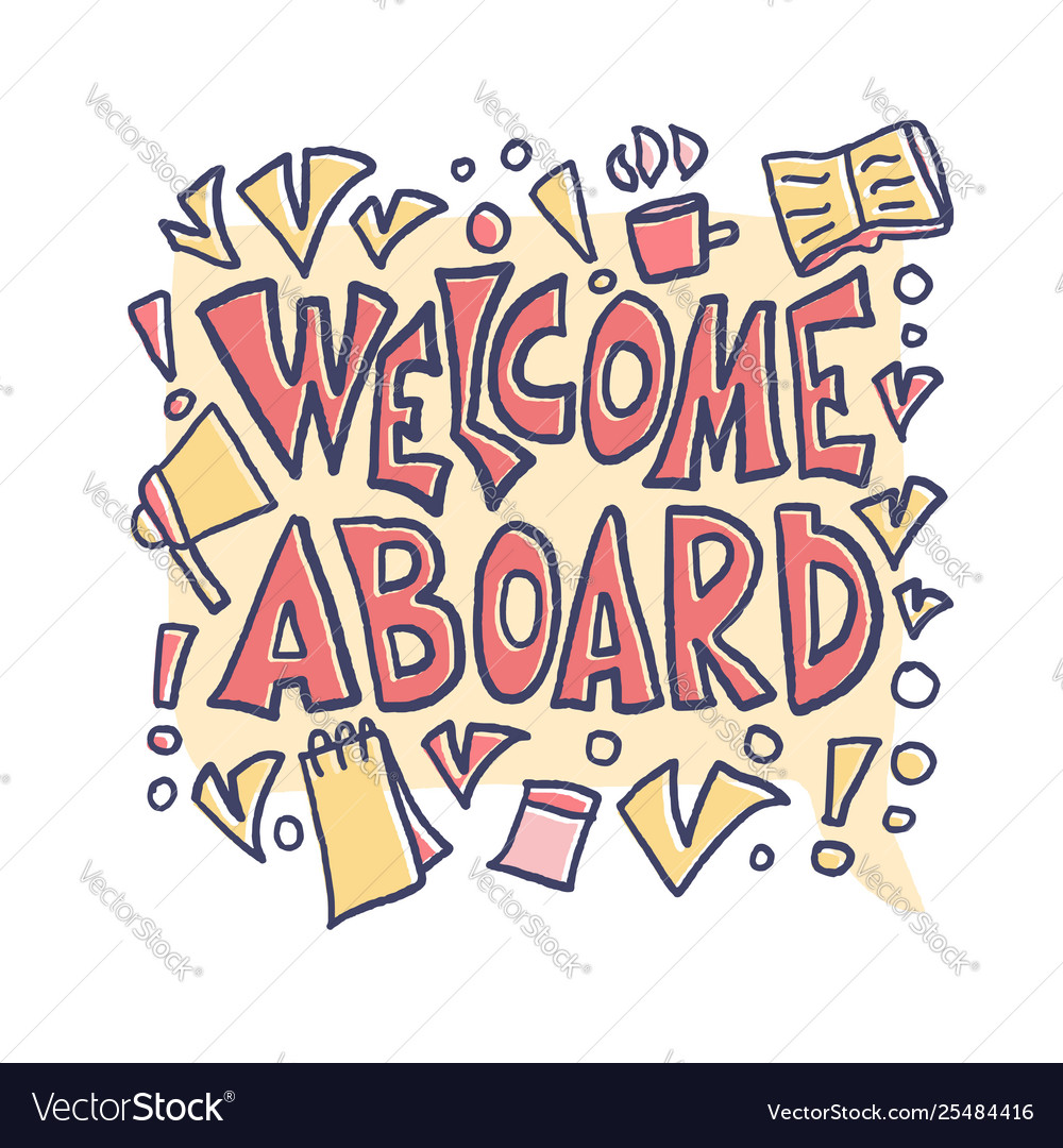 Welcome aboard concept quote stylized text Vector Image Welcome aboard concept quote stylized text Vector Image