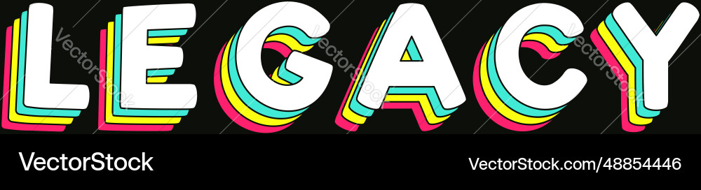 Legacy - retro rainbow typography faded style Vector Image