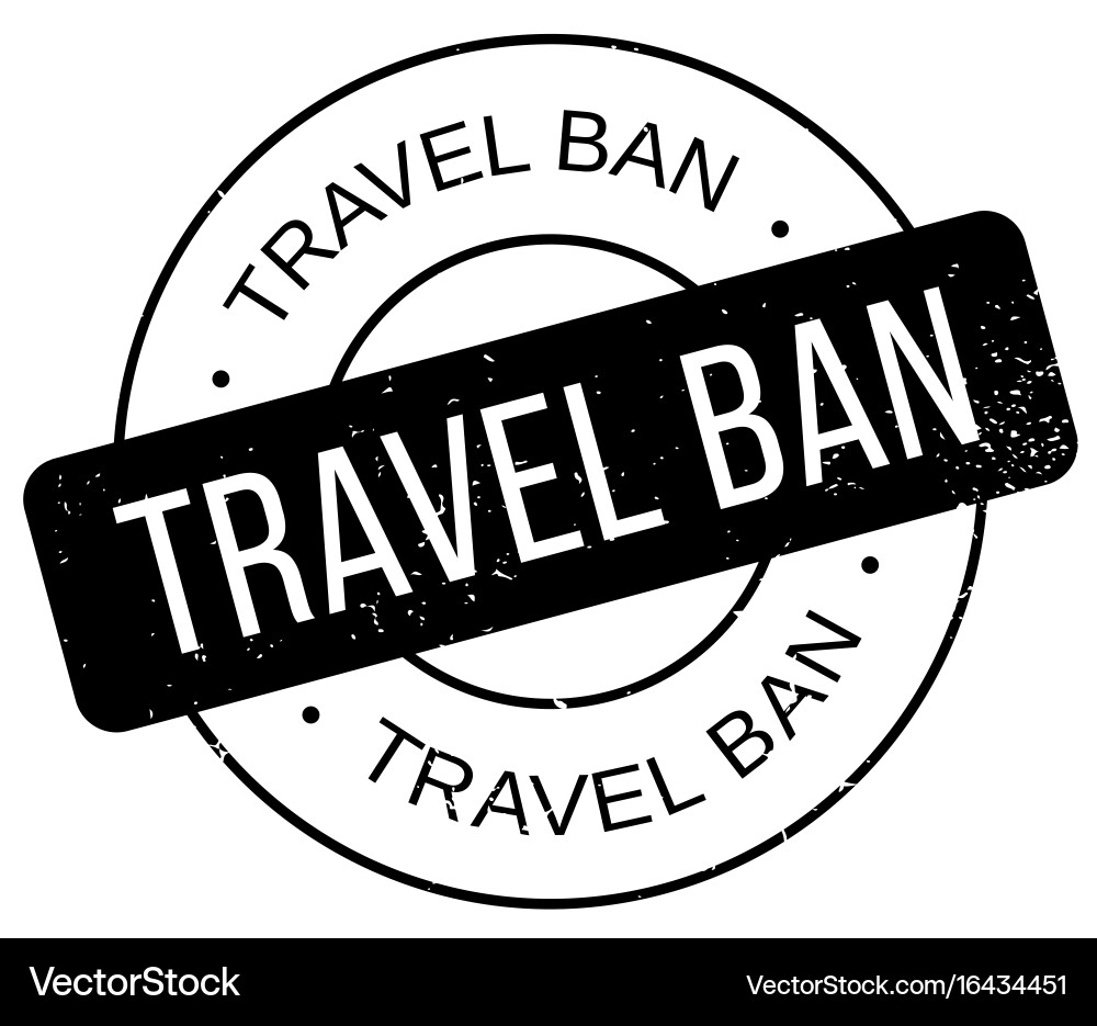 Travel ban rubber stamp Royalty Free Vector Image