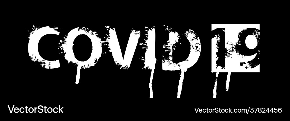 Creative lettering covid19 19 on a black Vector Image