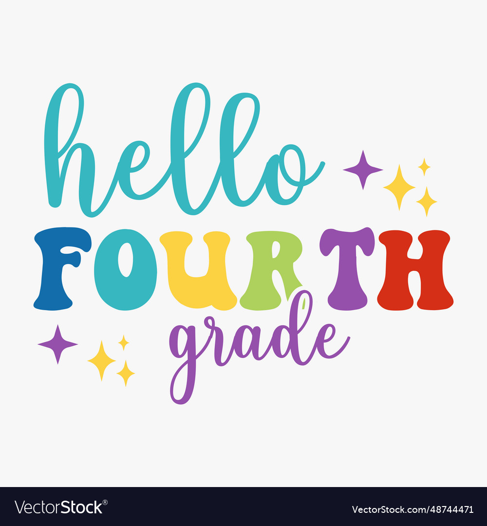 Hello fourth grade retro Royalty Free Vector Image