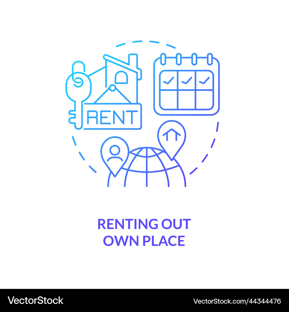 Renting out own place blue gradient concept icon Vector Image