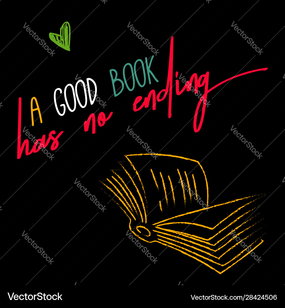 A good book has no ending quote remark Royalty Free Vector