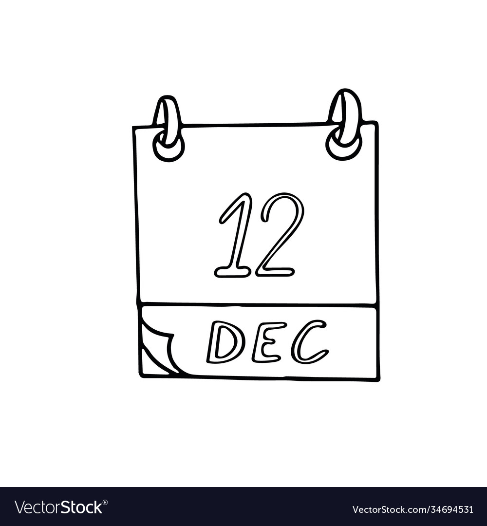 Calendar hand drawn in doodle style december 12 Vector Image