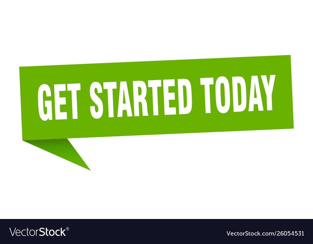 Get started today Royalty Free Vector Image - VectorStock